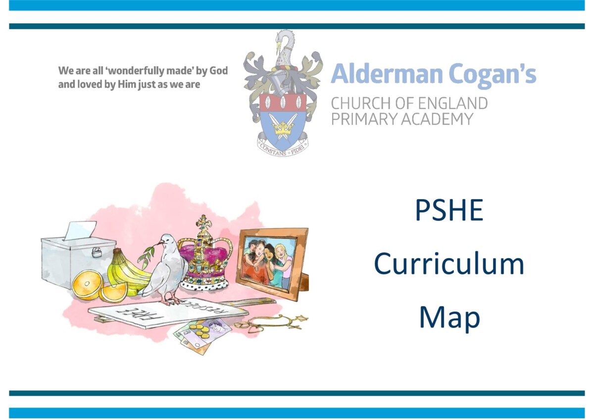 Alderman Cogan's Church of England Primary Academy » PSHE